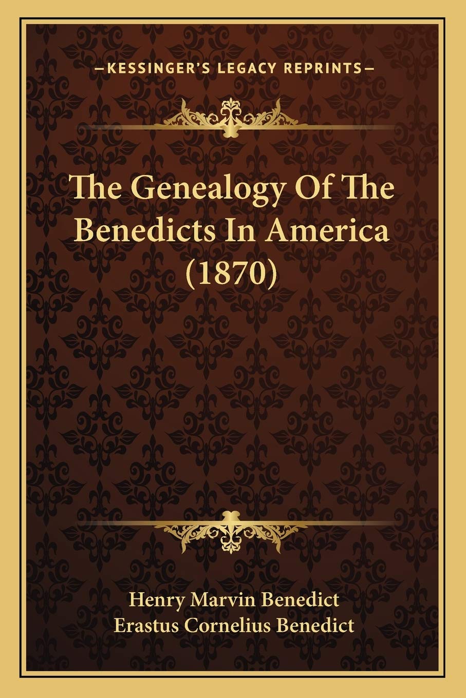 The Genealogy Of The Benedicts In America (1870): Benedict, Henry ...