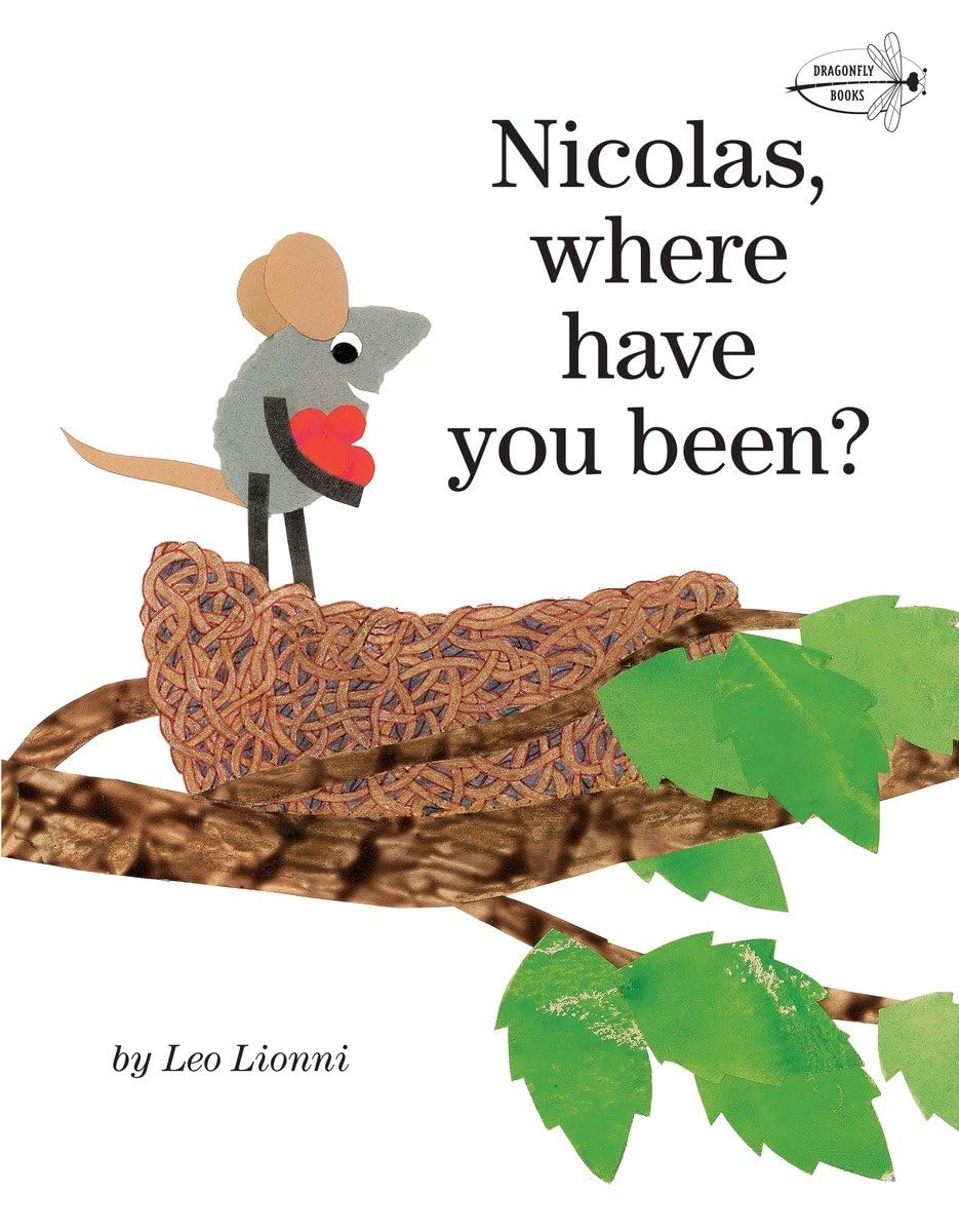 Nicolas, Where Have You Been?: Lionni, Leo: 9780375855498: Amazon.com ...