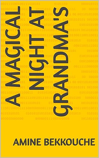 A Magical Night at Grandma's eBook : Bekkouche, Amine: Amazon.com.au ...