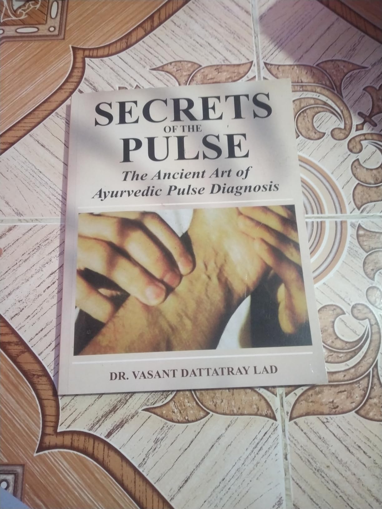 Buy SECRETS OF PULSE (Art of Ayurvedic Pulse Diagnosis) [Paperback] Dr ...
