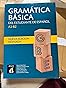 Gramática Básica del Estudiante de español Nueva Ed revisada: A1-B2 ...