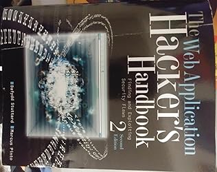 The Web Application Hacker's Handbook: Finding and Exploiting Security Flaws: Stuttard, Dafydd ...