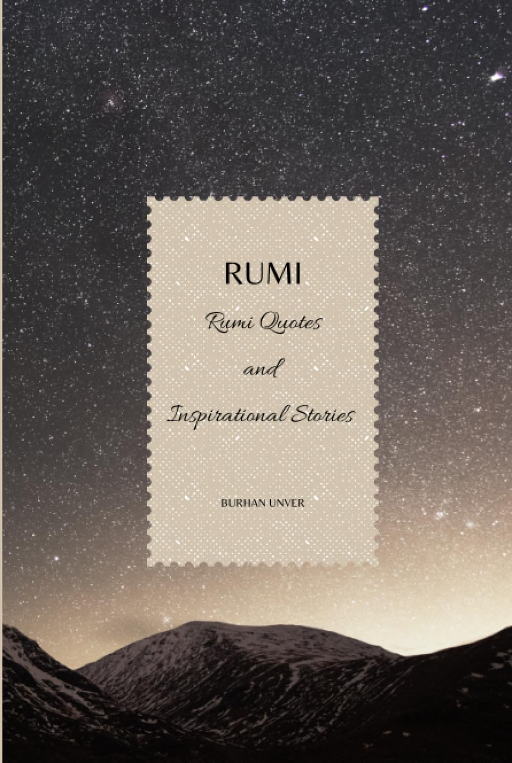 RUMI: Rumi Quotes and Inspirational Stories: Unver, Burhan, Rumi ...