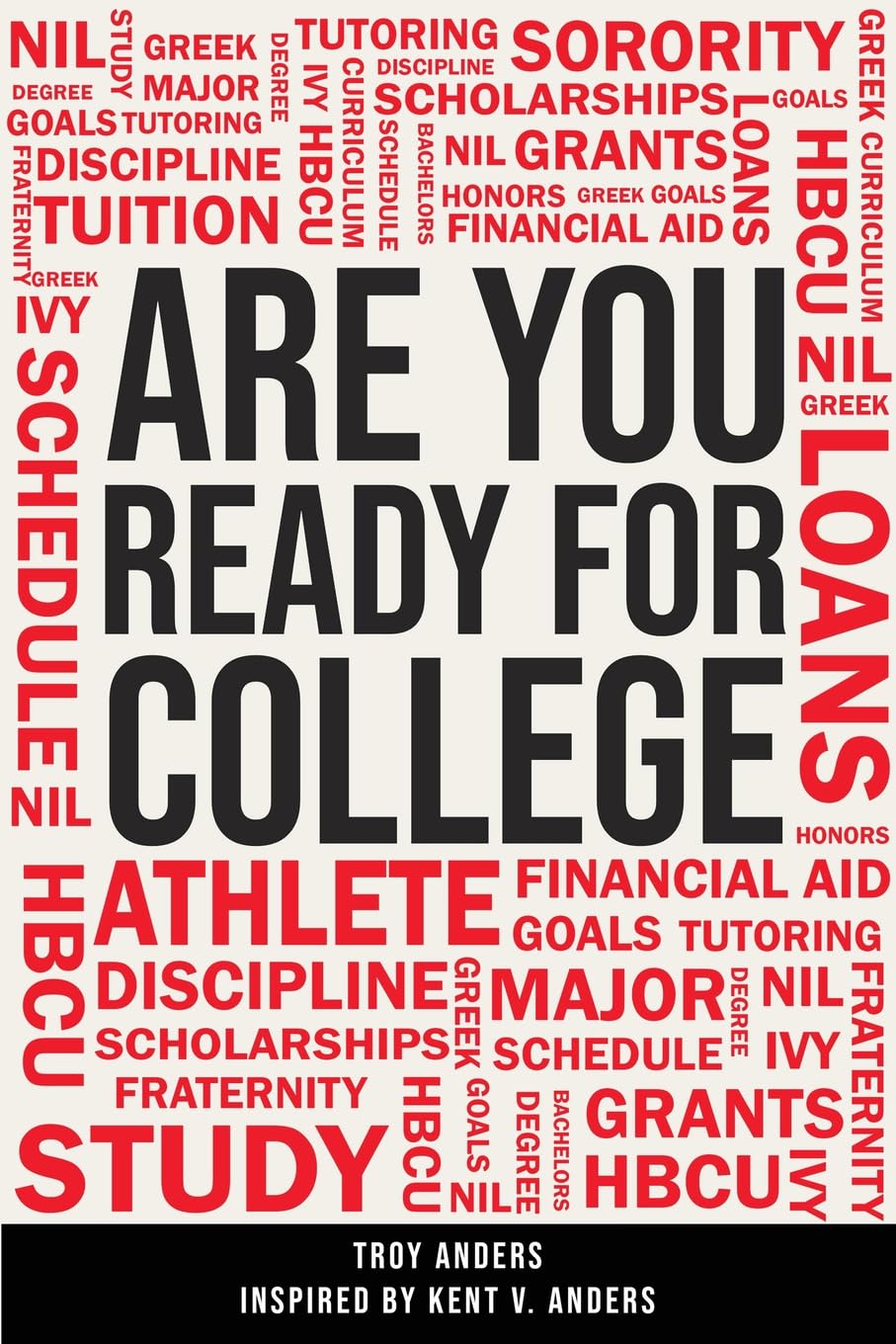 Are You Ready For College: Troy Anders: 9781088147177: Amazon.com: Books