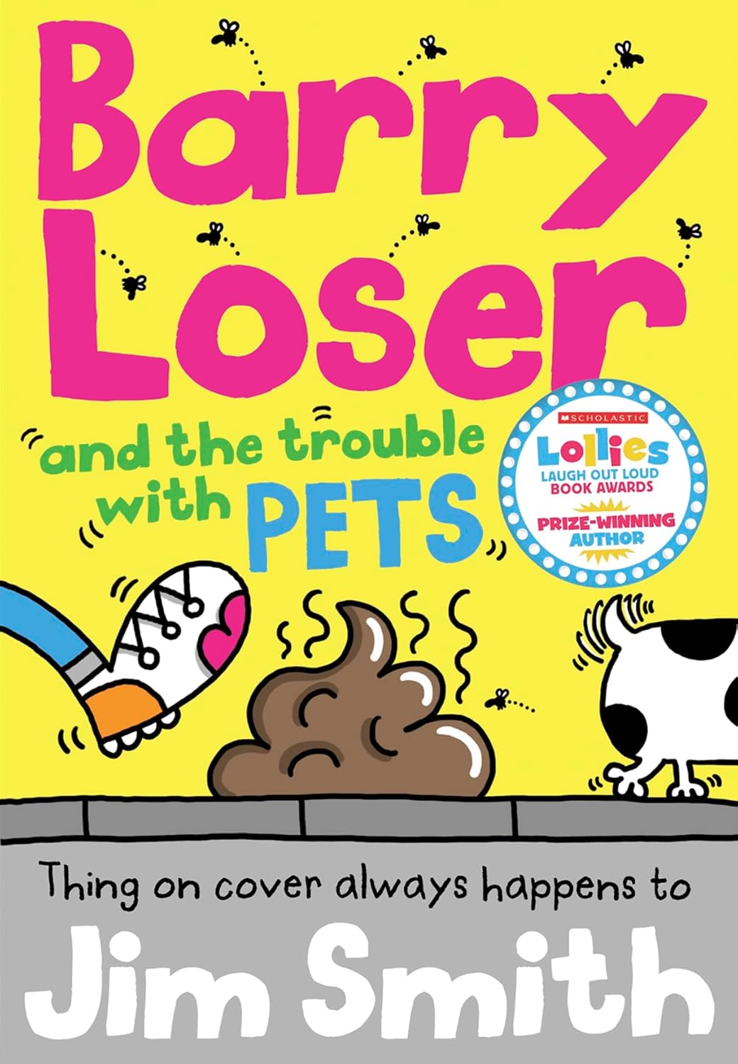 Barry Loser and the trouble with pets: Smith, Jim: 9781405292481 ...