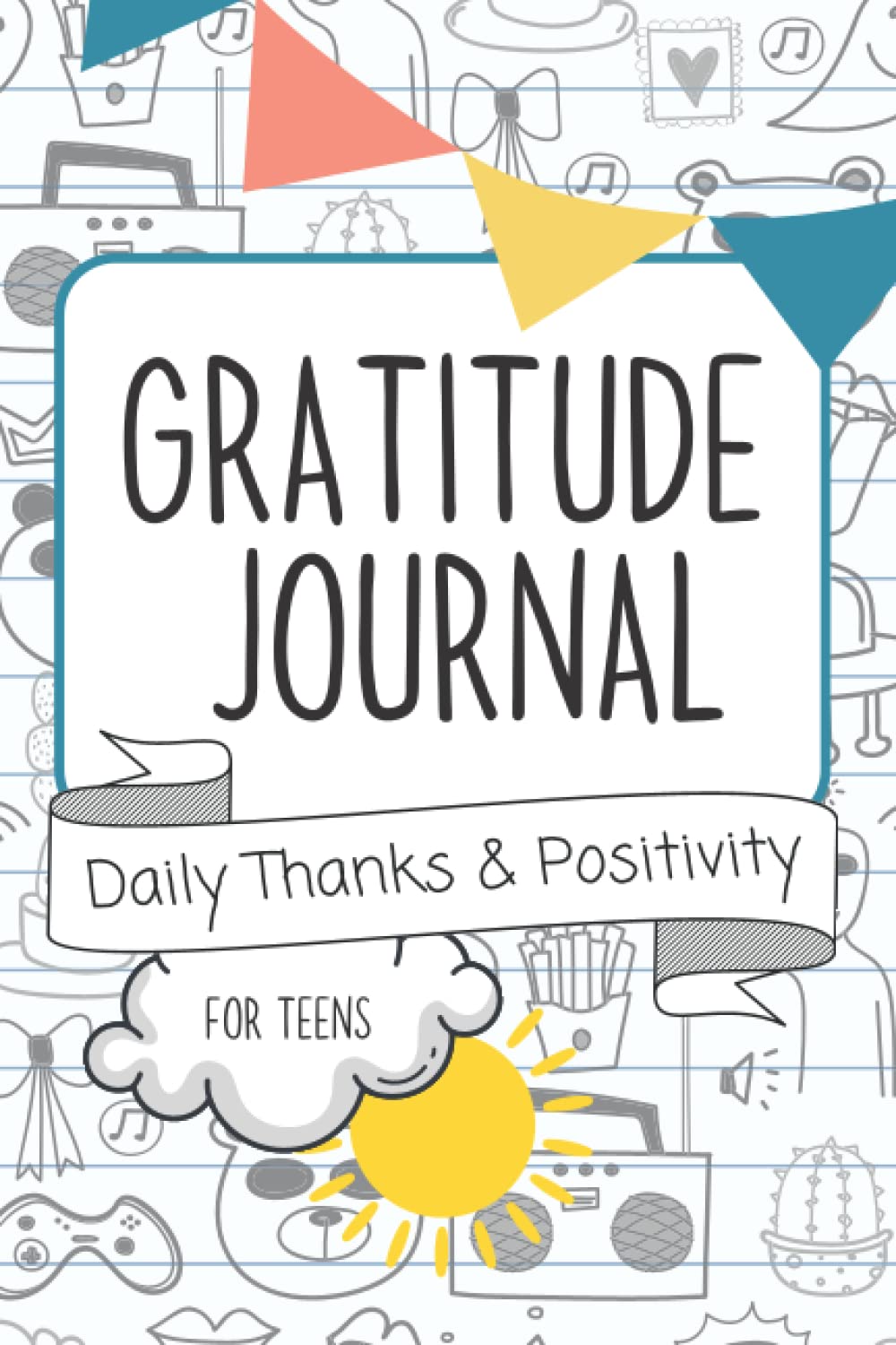 Gratitude Journal for Teens: Inspiring prompts and mindfulness ...