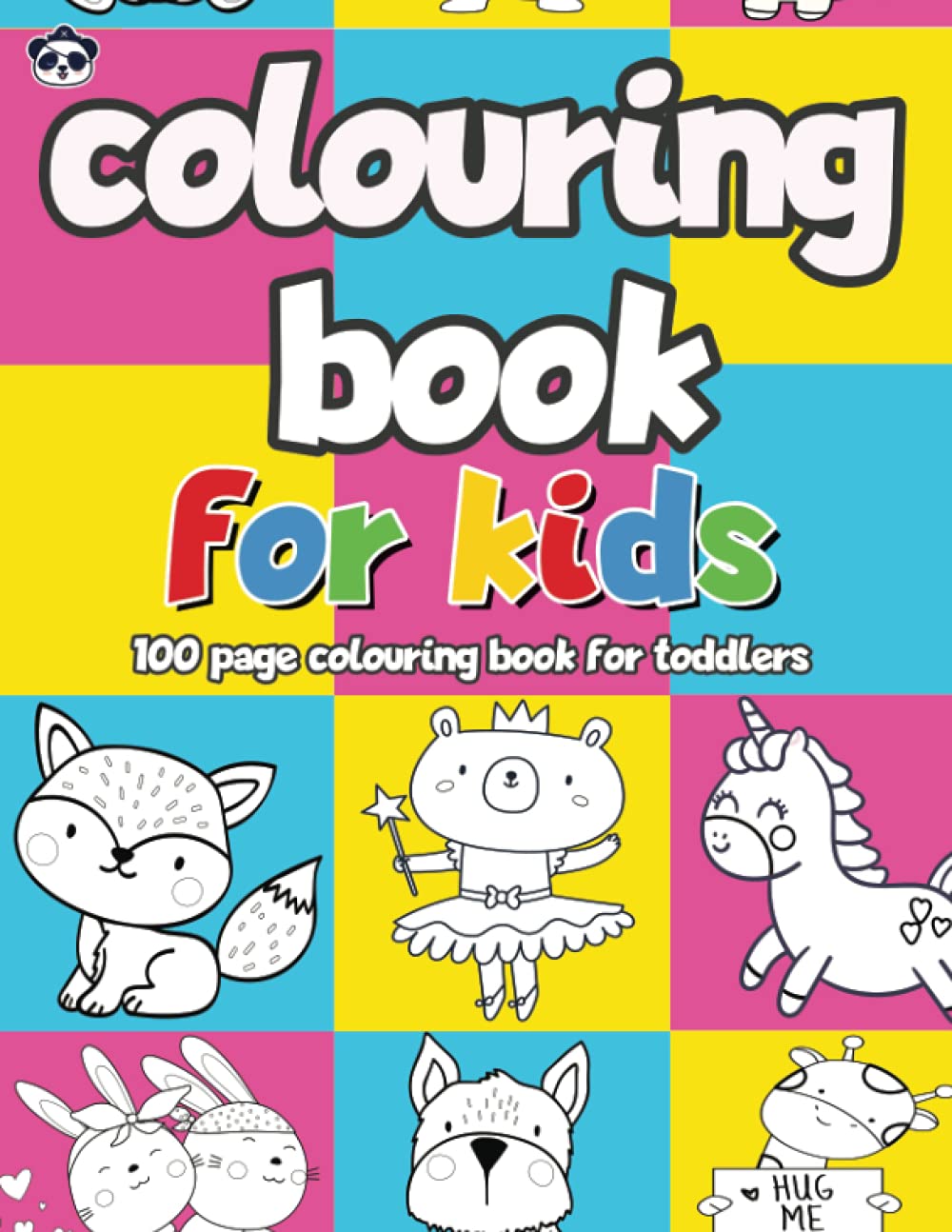 Colouring Book for Kids: 100 page colouring book for toddlers (Colour ...