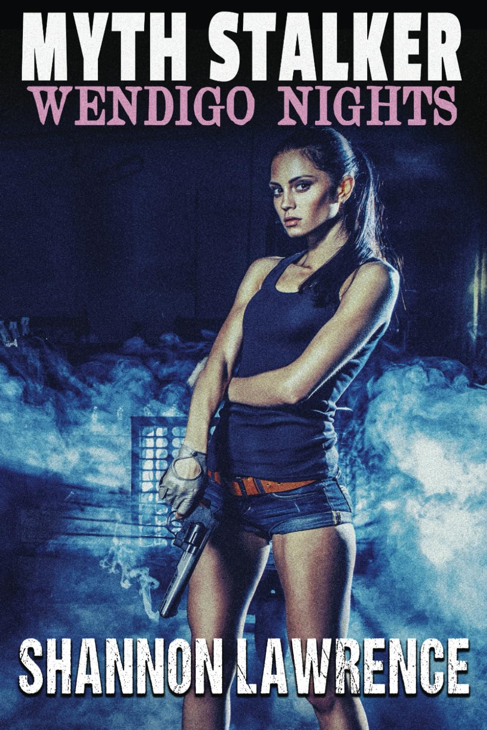 Myth Stalker: Wendigo Nights (Myth Stalker Series (Selina Moonstone ...