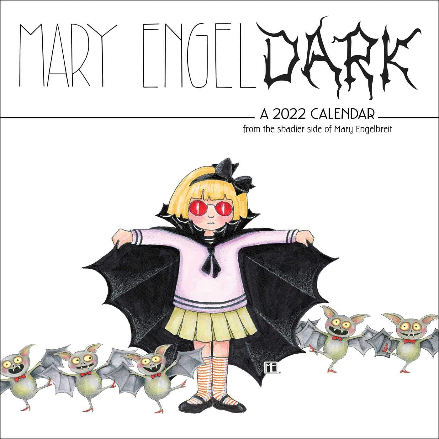 Mary EngelDark 2022 Wall Calendar: from the shadier side of Mary ...