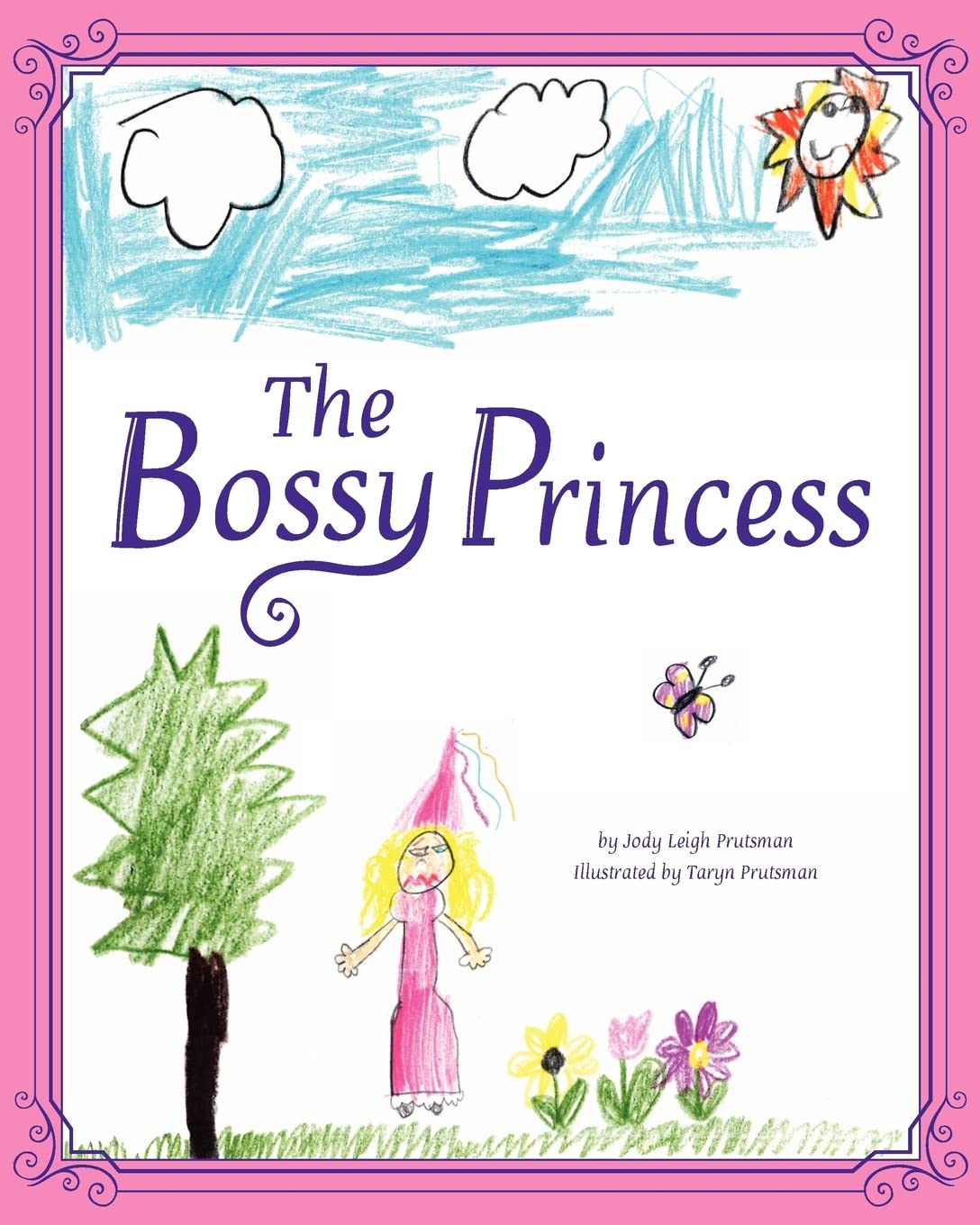 The Bossy Princess: Prutsman, Jody Leigh, Prutsman, Taryn ...