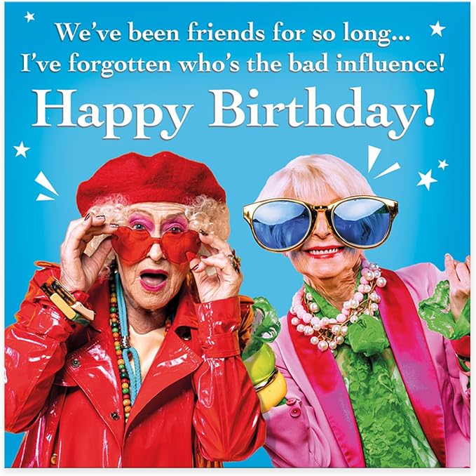 Funny Birthday Card For Friend - WE'VE BEEN FRIENDS FOR SO LONG I'VE ...
