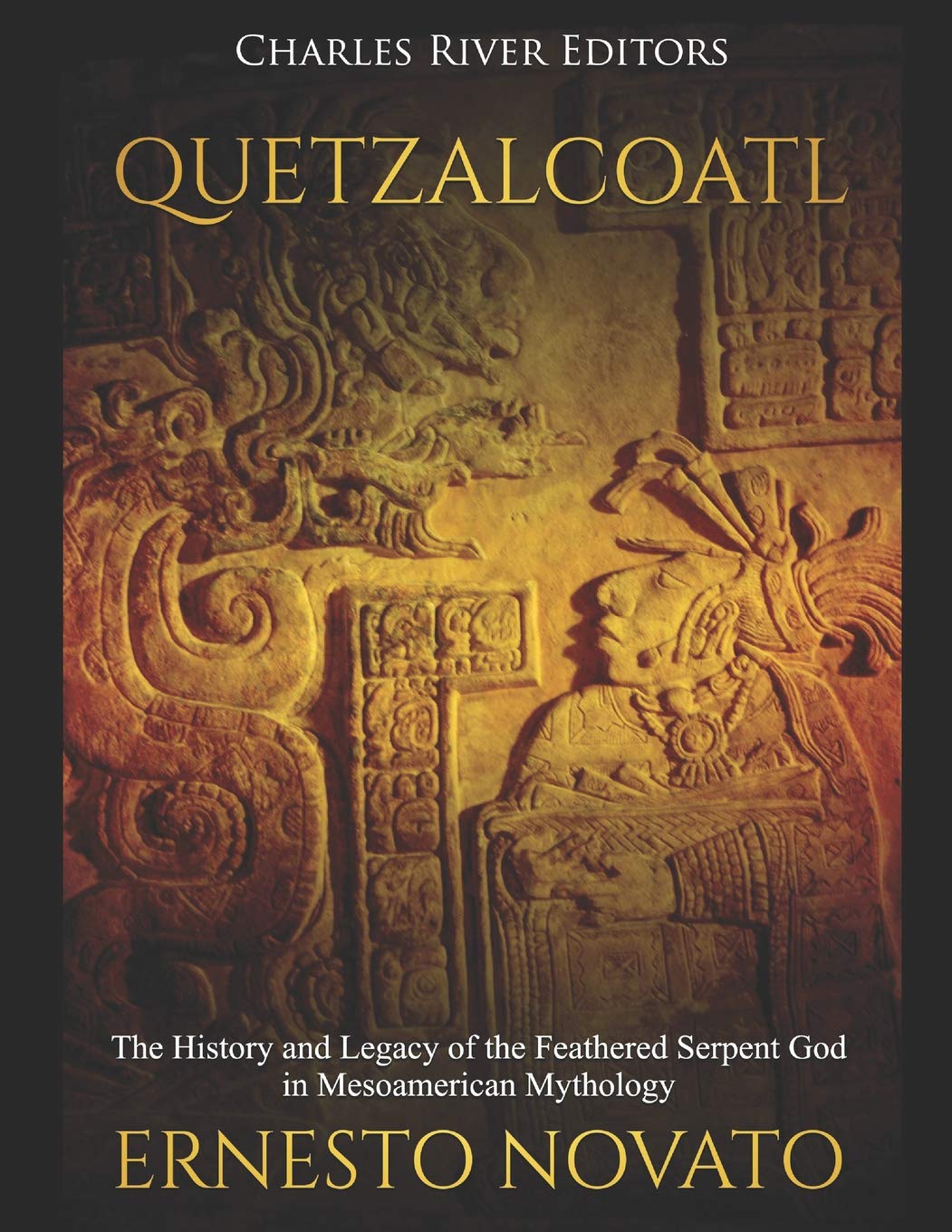 Buy Quetzalcoatl: The History and Legacy of the Feathered Serpent God ...