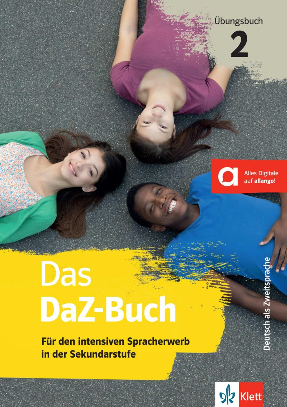 Das DaZ-Buch 2: Für den intensiven Spracherwerb in der Sekundarstufe ...