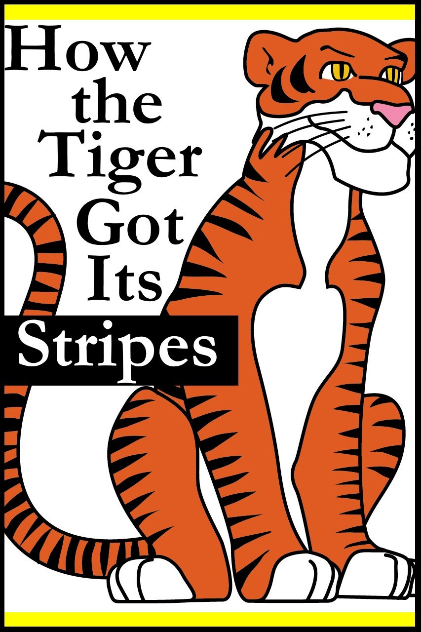 How the Tiger Got Its Stripes - Kindle edition by Alexander, Sharlene ...