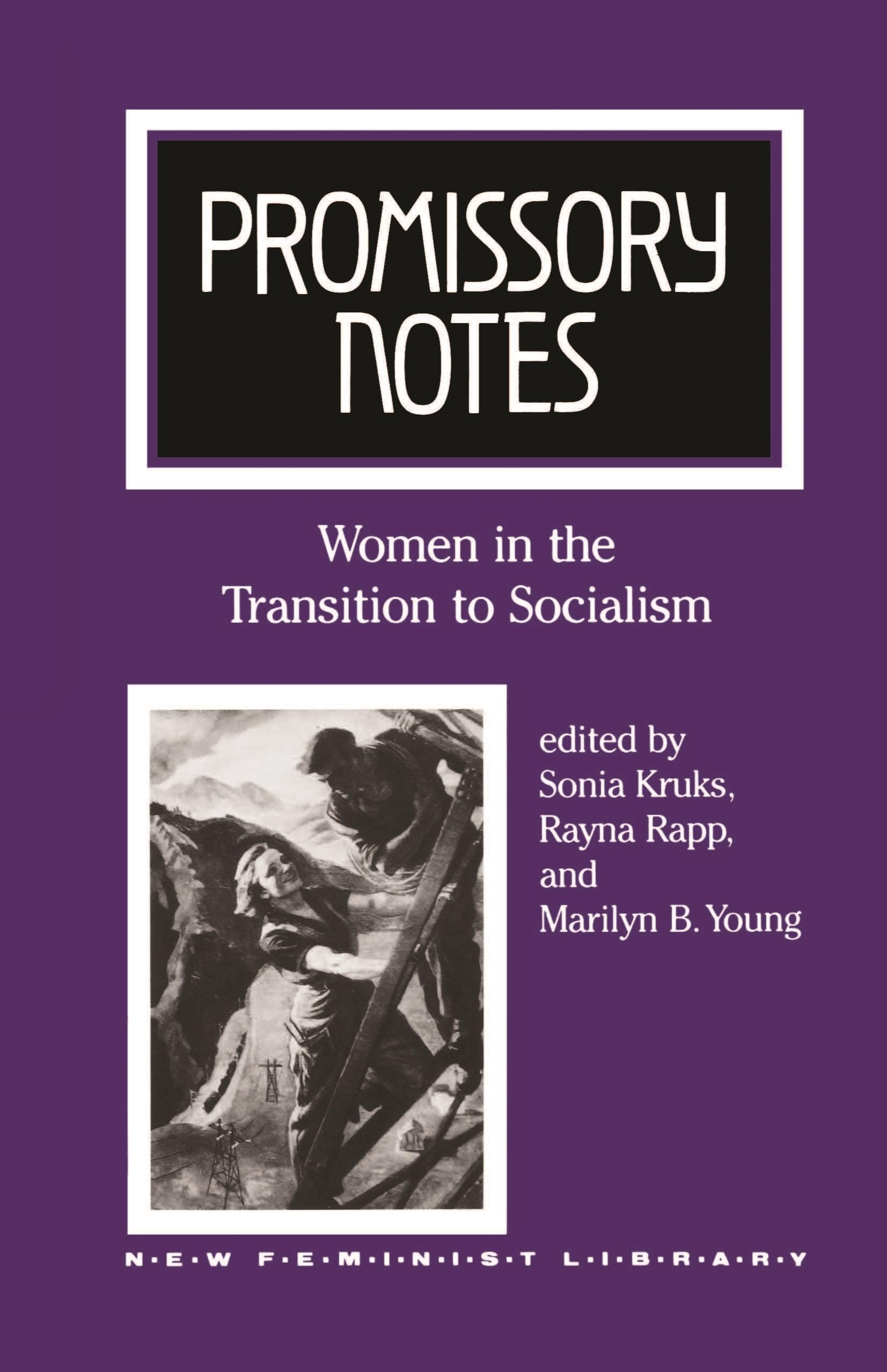 Promissory Notes: Women in the Transition to Socialism: Sonia Kruks ...