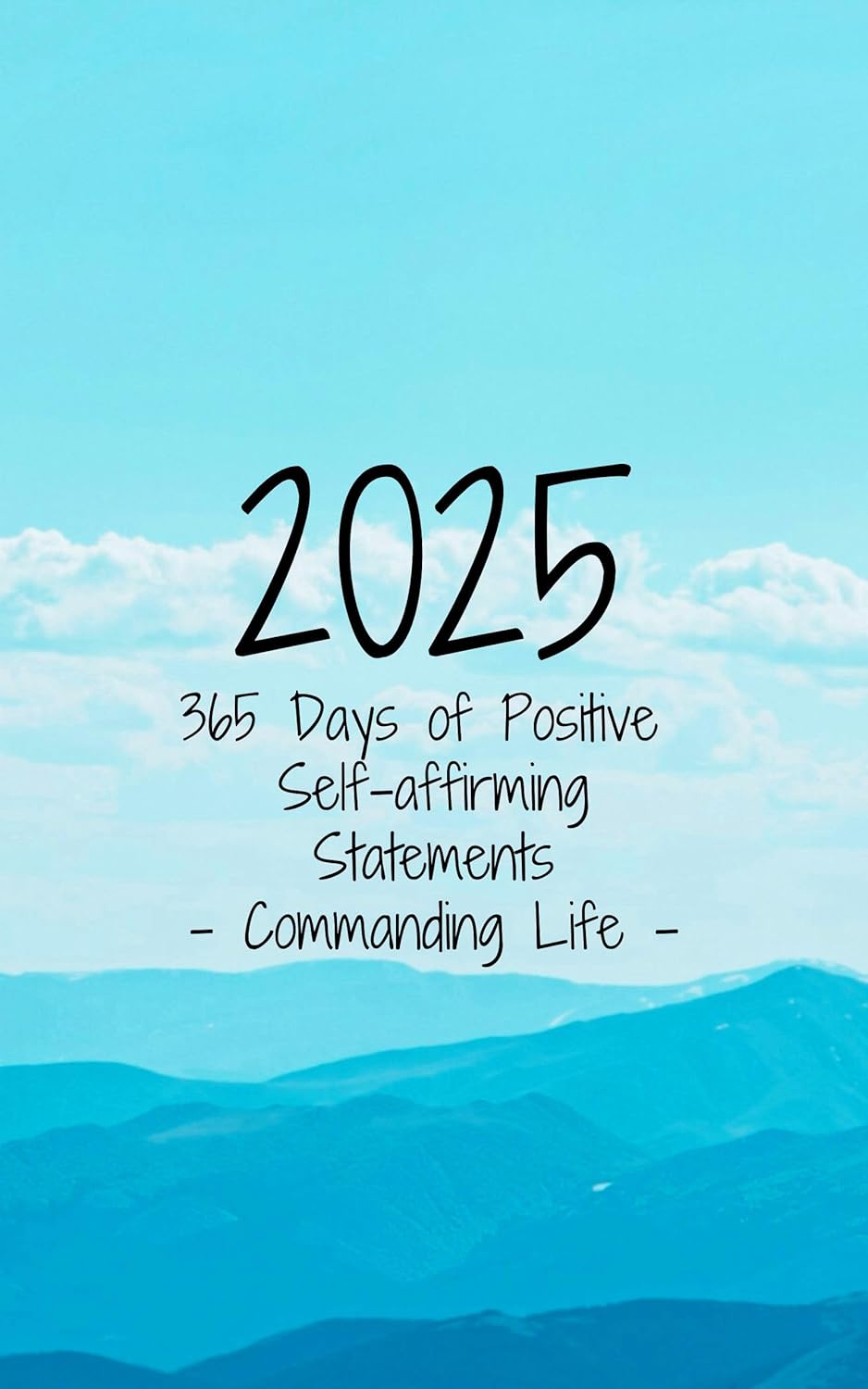 2025 365 Inspirational Messages and Statements of Affirmation eBook ...