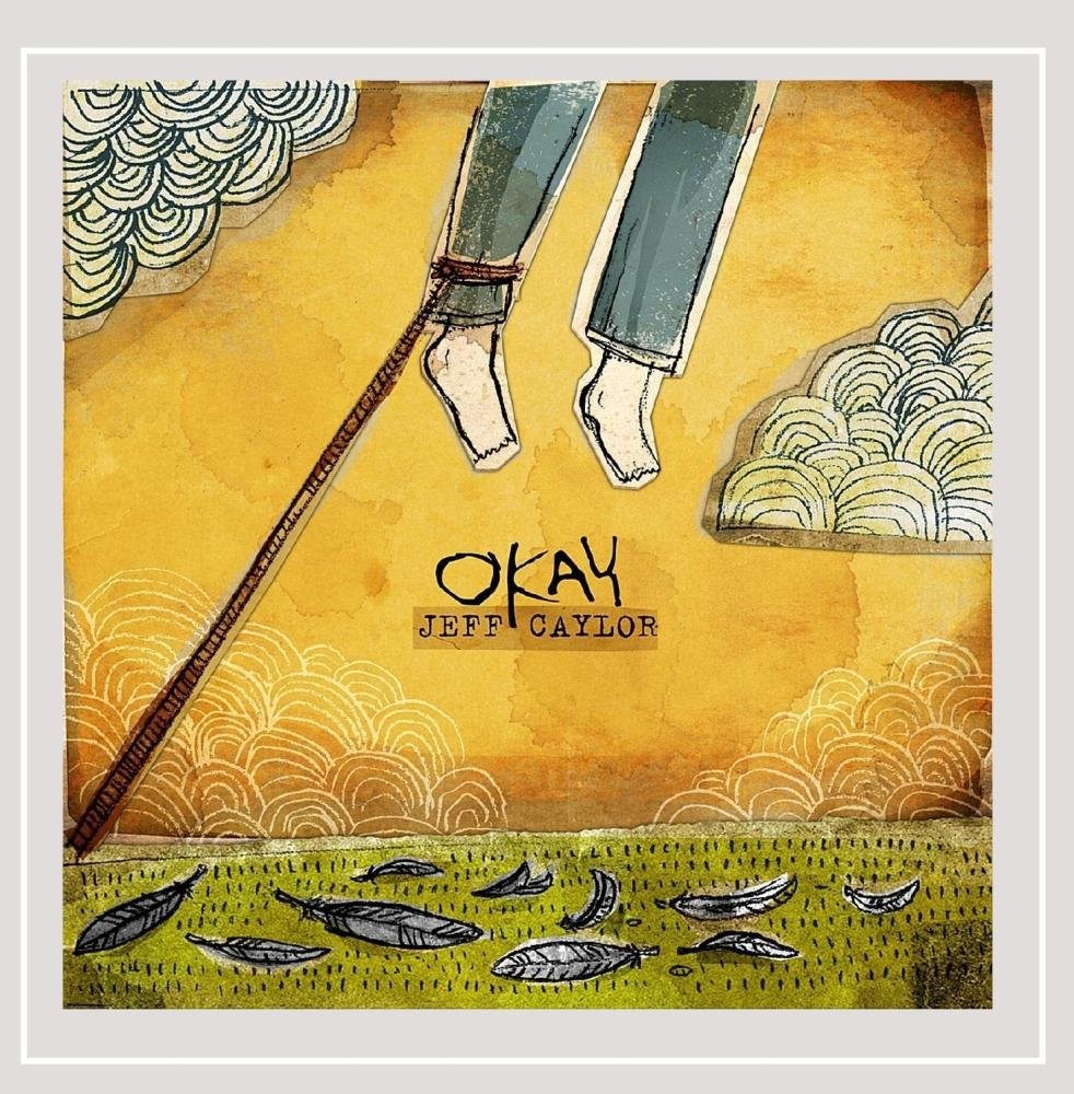 Jeff Caylor - Okay - Amazon.com Music