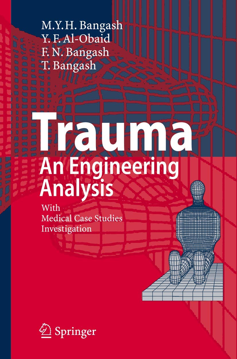 Trauma - An Engineering Analysis: With Medical Case Studies ...