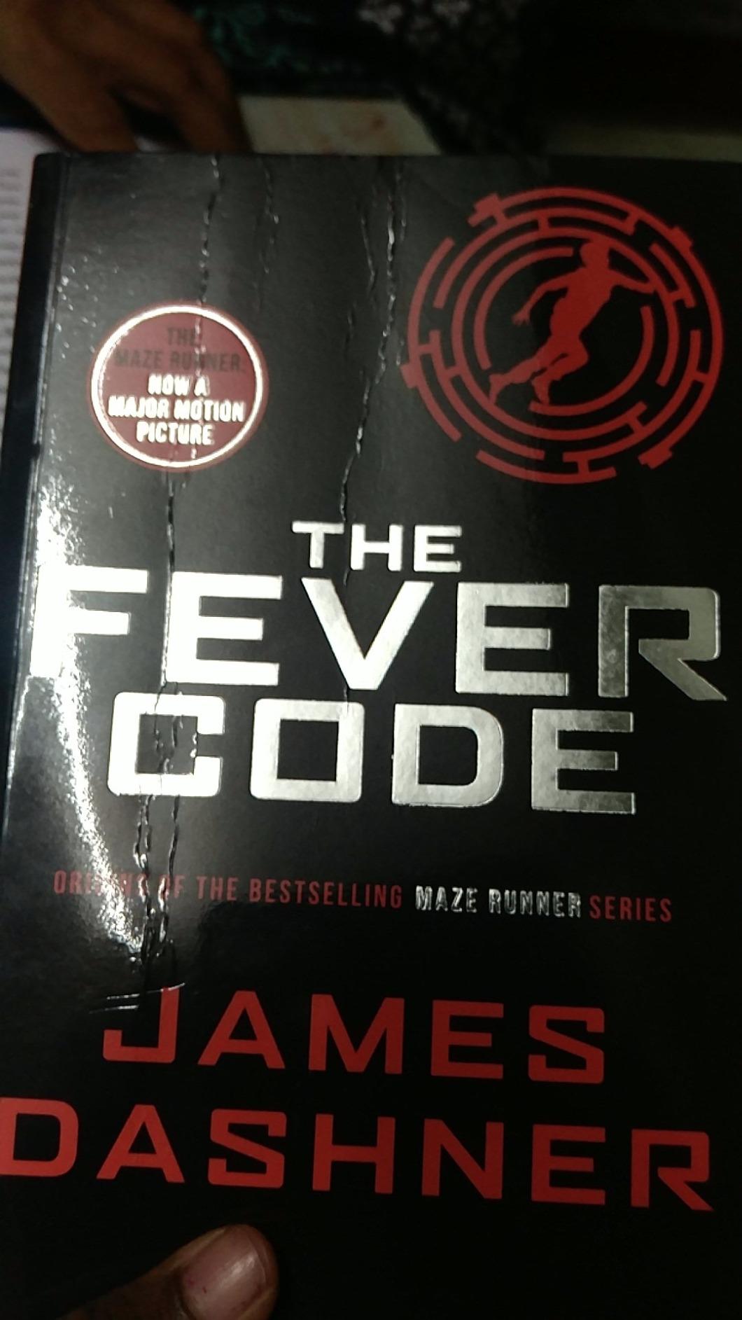 The Fever Code (Maze Runner, Book Five; Prequel): 5 (The Maze Runner ...
