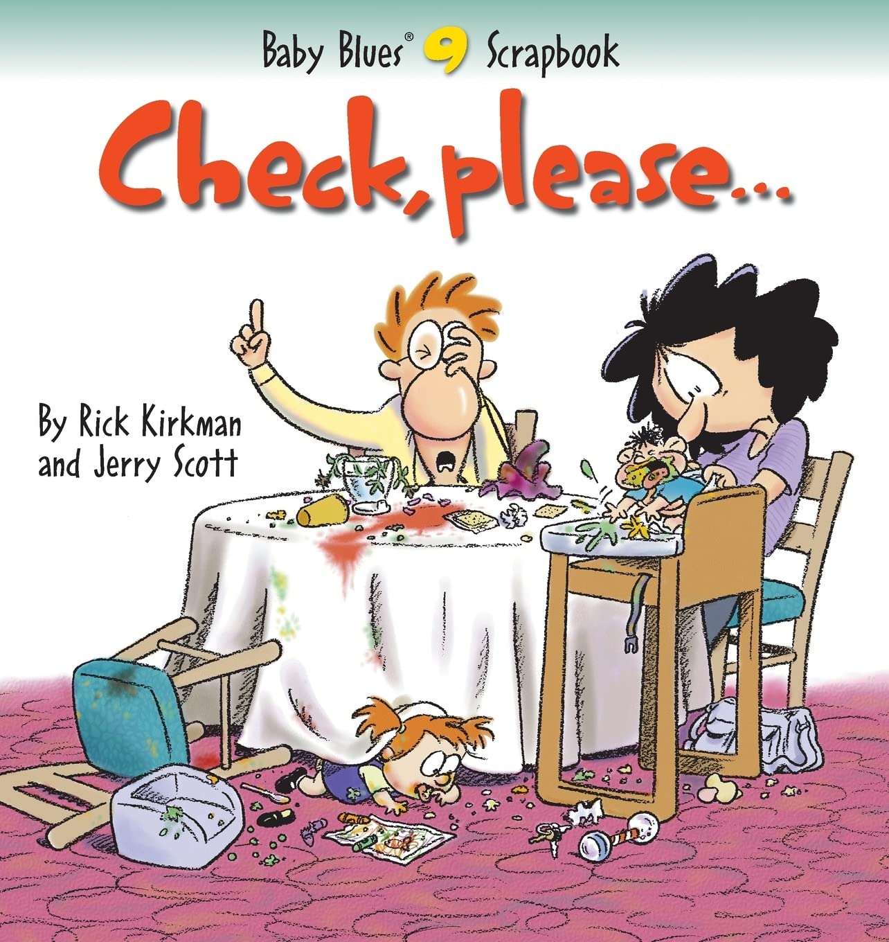 Check, Please... (Baby Blues Scrapbook #9): Scott, Jerry, Kirkman, Rick ...