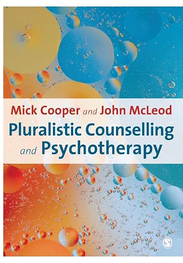 Pluralistic Counselling and Psychotherapy: Amazon.co.uk: Mick Cooper ...