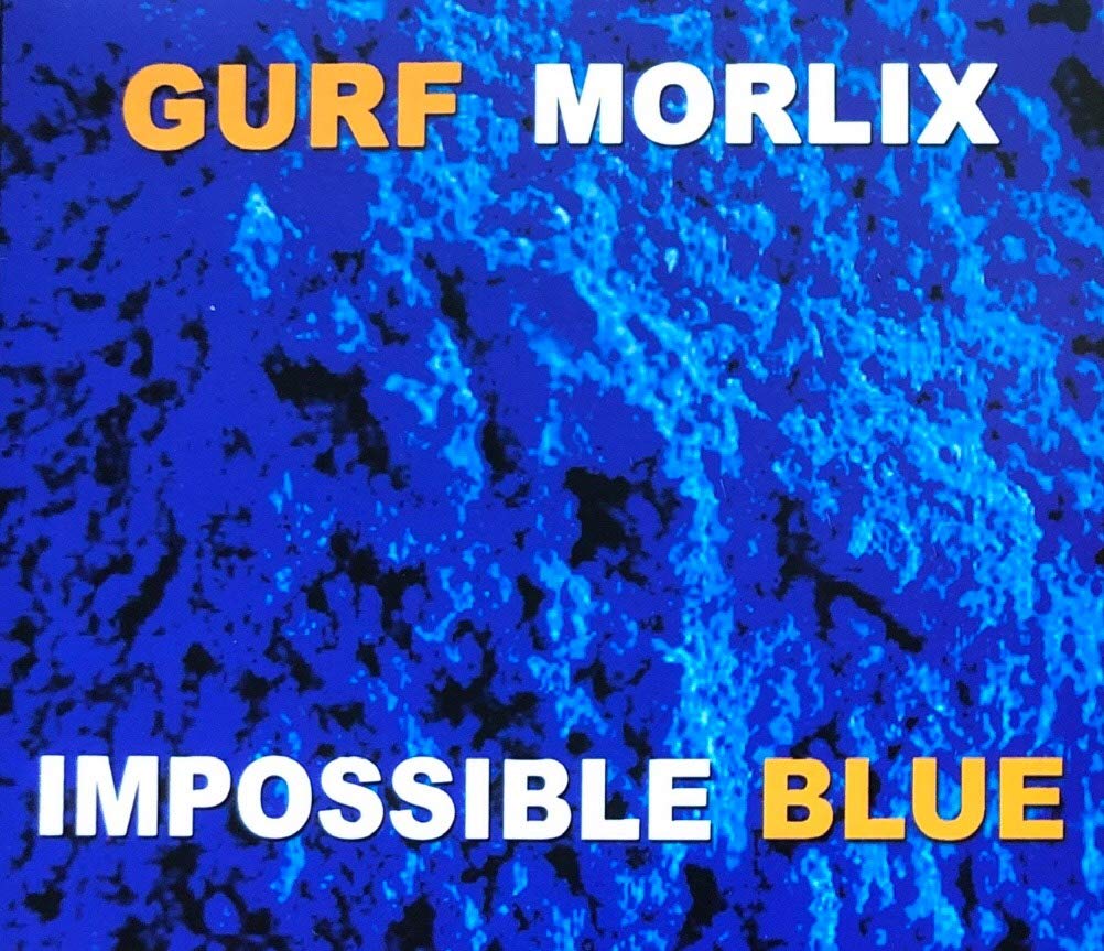 Gurf Morlix - Impossible Blue - Amazon.com Music