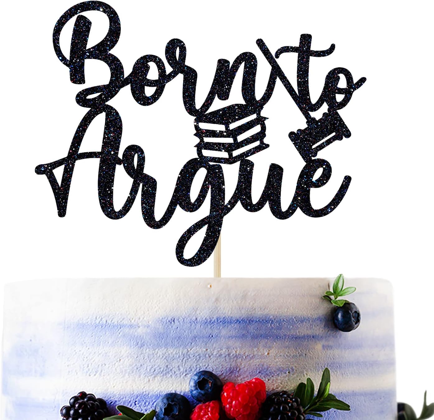 Amazon.com: Black Glitter Born to Argue Cake Topper, Congrats Lawyer ...