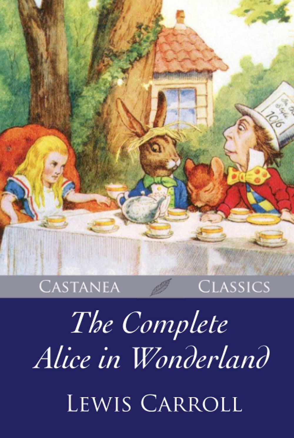 The Complete Alice in Wonderland: The Illustrated Edition: Carroll ...
