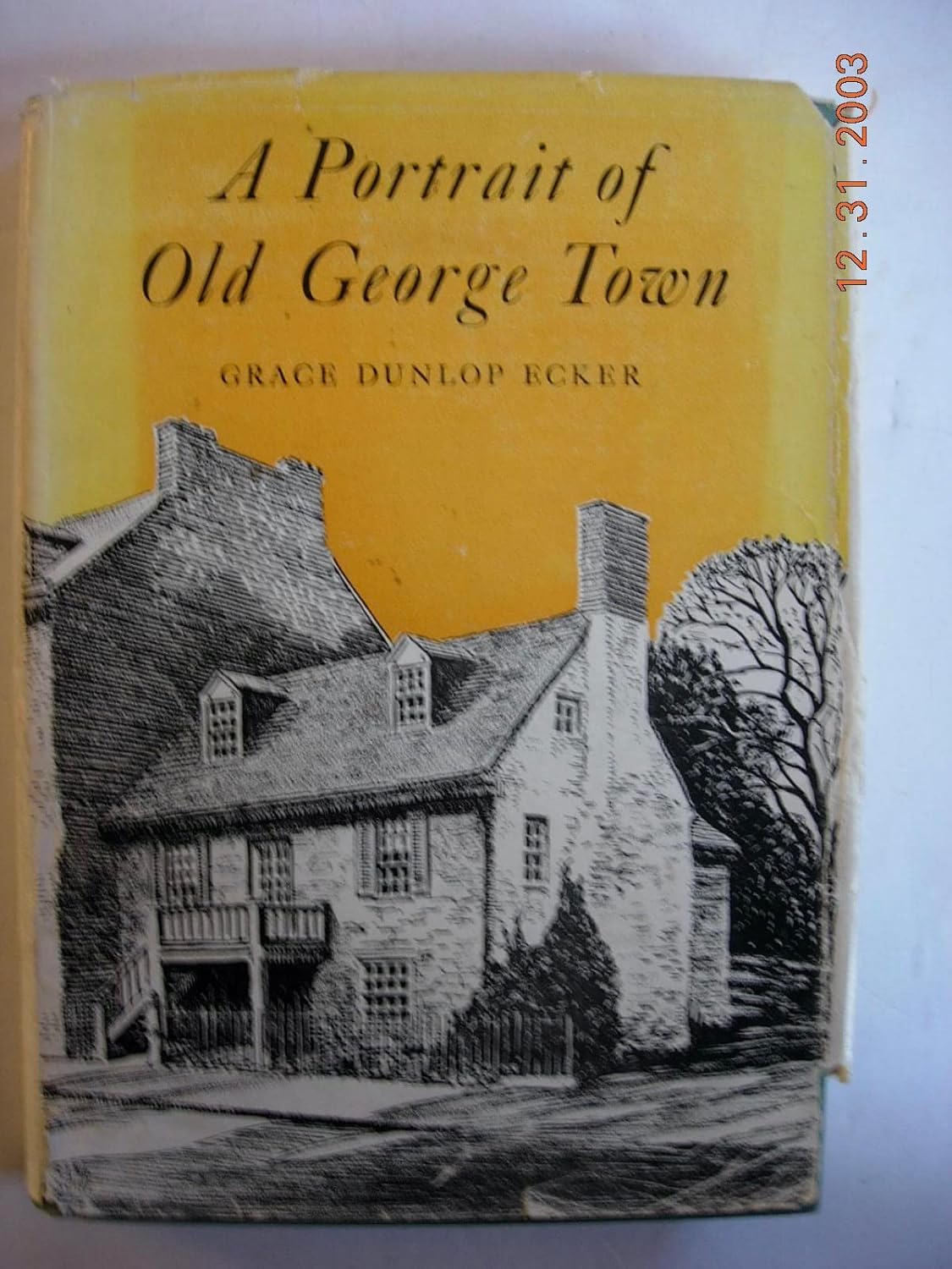 A Portrait of Old George Town: Ecker, Grace Dunlop: Amazon.com: Books
