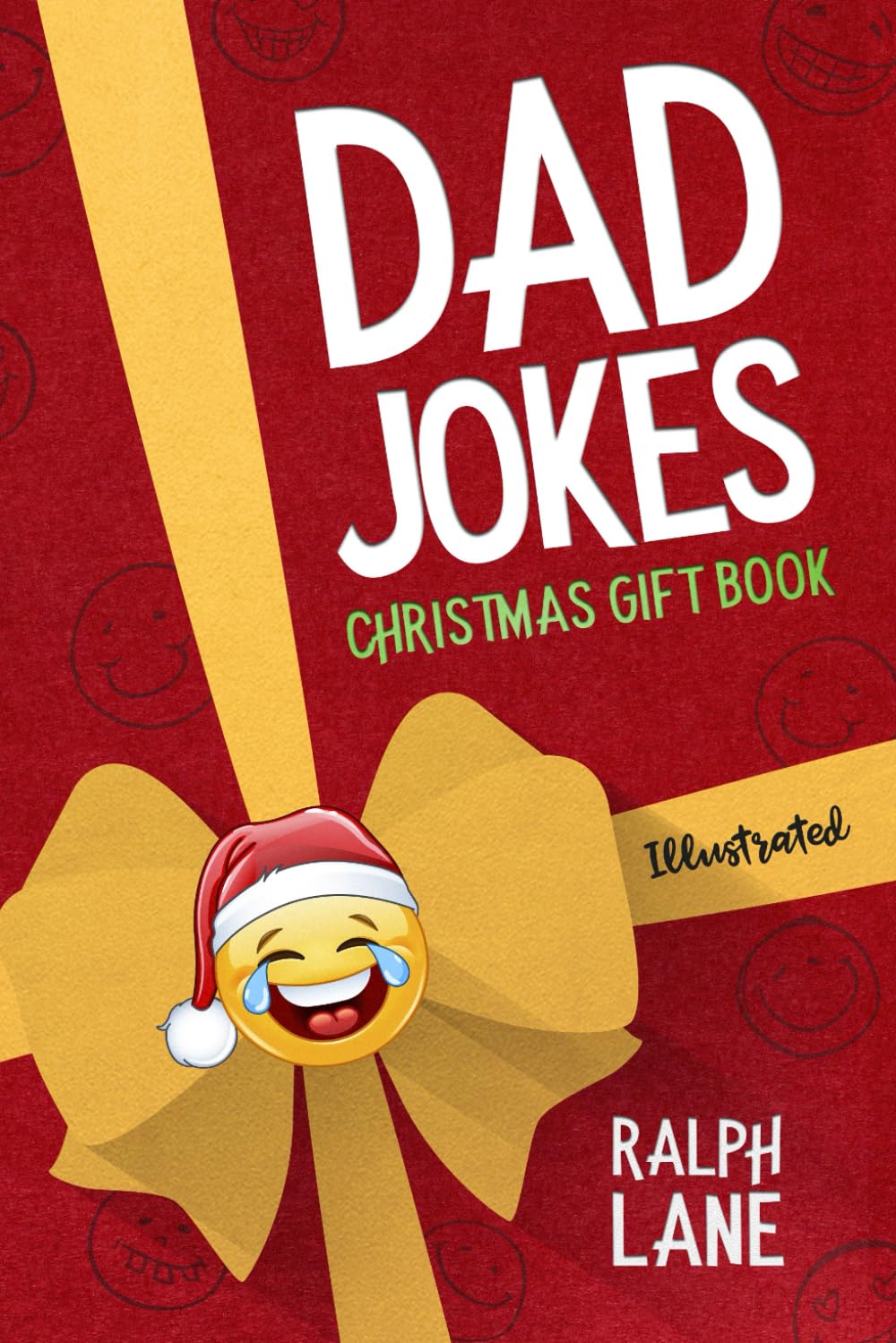 Dad Jokes: Christmas Gift Book (Gift Books by Ralph Lane): Lane, Ralph ...