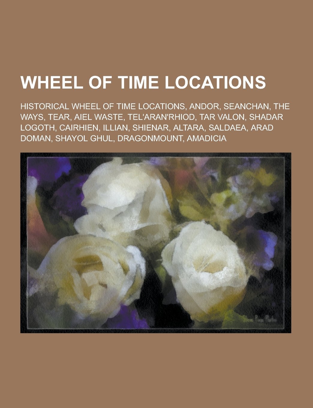 Amazon.co.jp: Wheel of Time Locations: Historical Wheel of Time ...