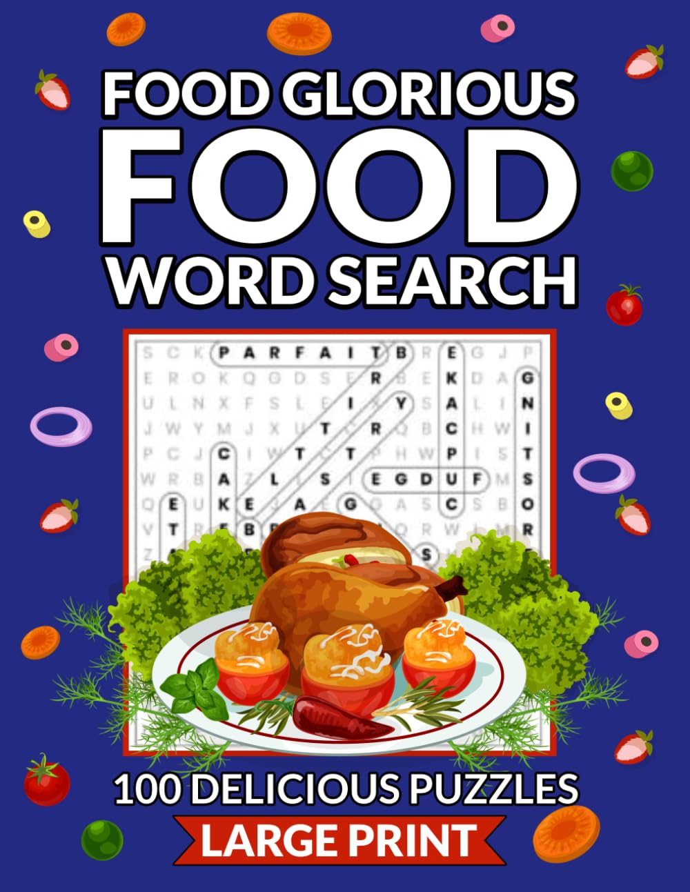 Large Print Food Word Search: Food Glorious Food. 100 Mouthwatering ...