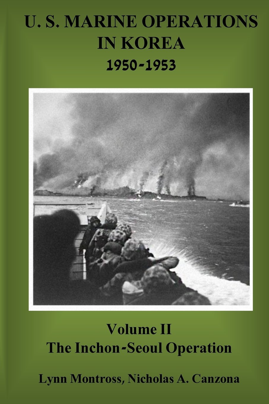 Inchon Korea Over The Seawall: U.S. Marines At Inchon (Marines In The