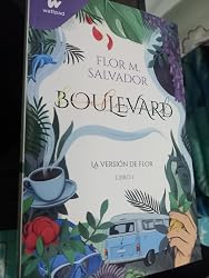 Boulevard. Libro 1: (edición especial ilustrada) eBook : Salvador, Flor ...