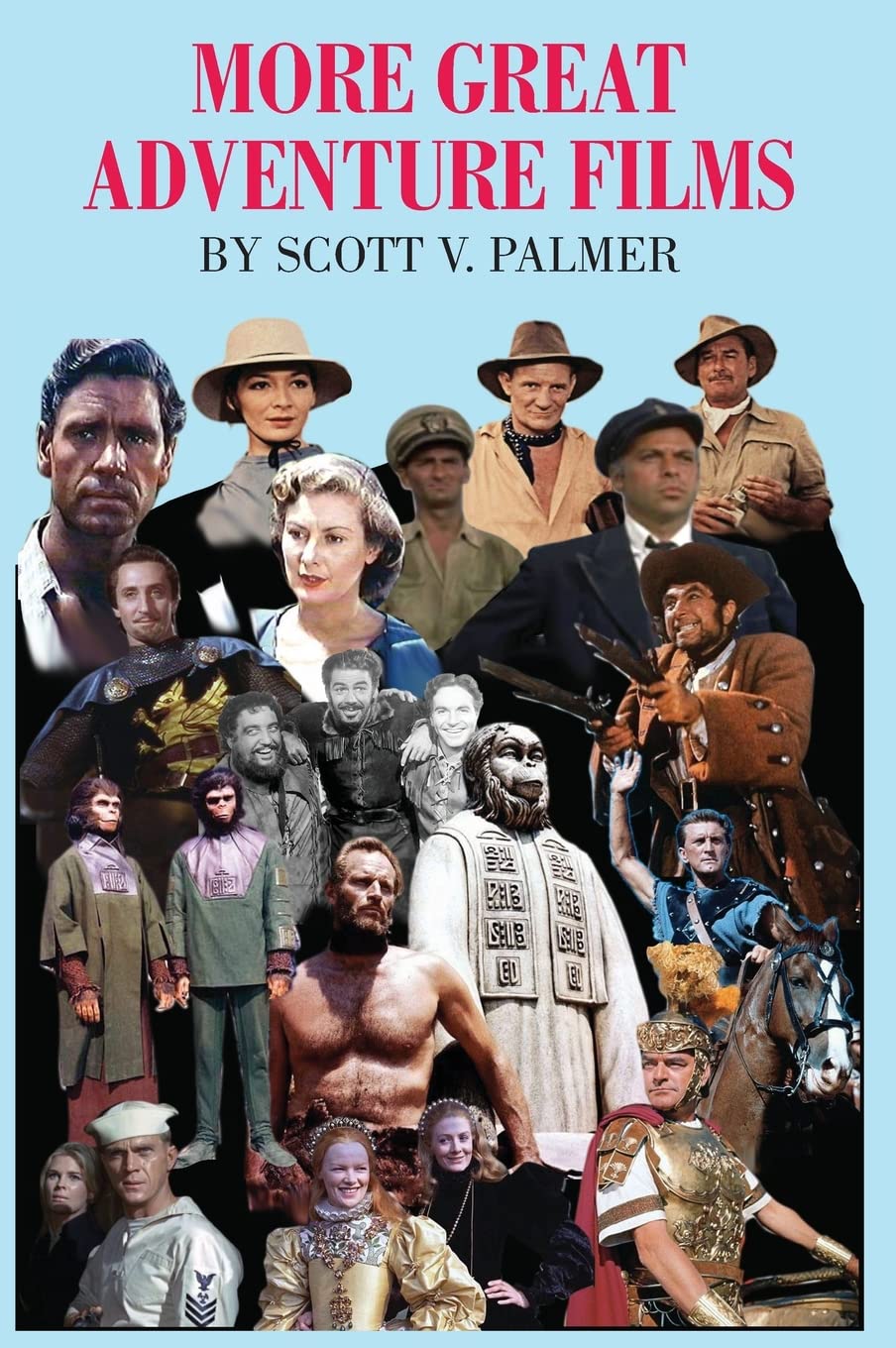 More Great Adventure Films: Palmer, Scott: 9781087976310: Amazon.com: Books