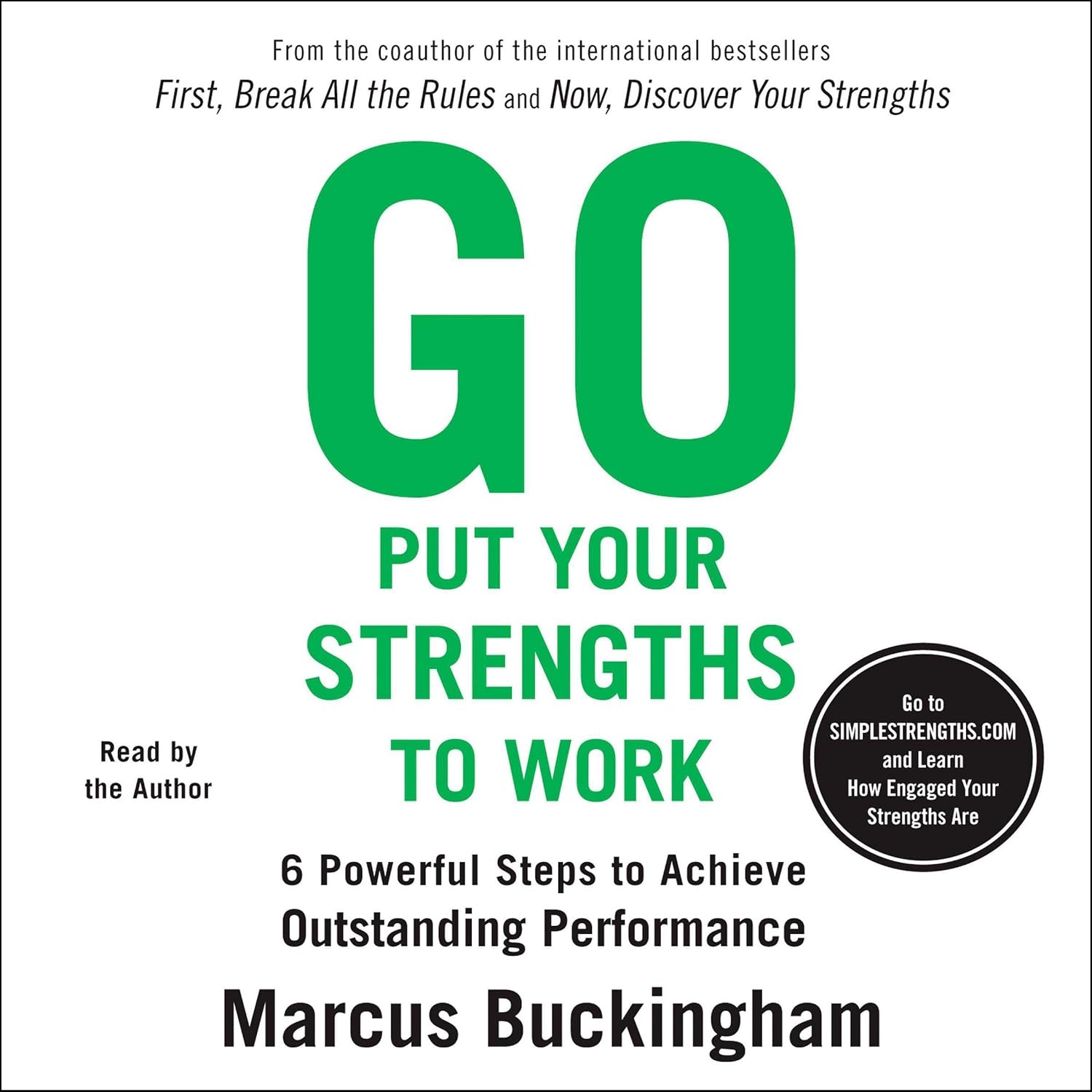 Amazon.com: Go Put Your Strengths to Work: 6 Powerful Steps to Achieve ...