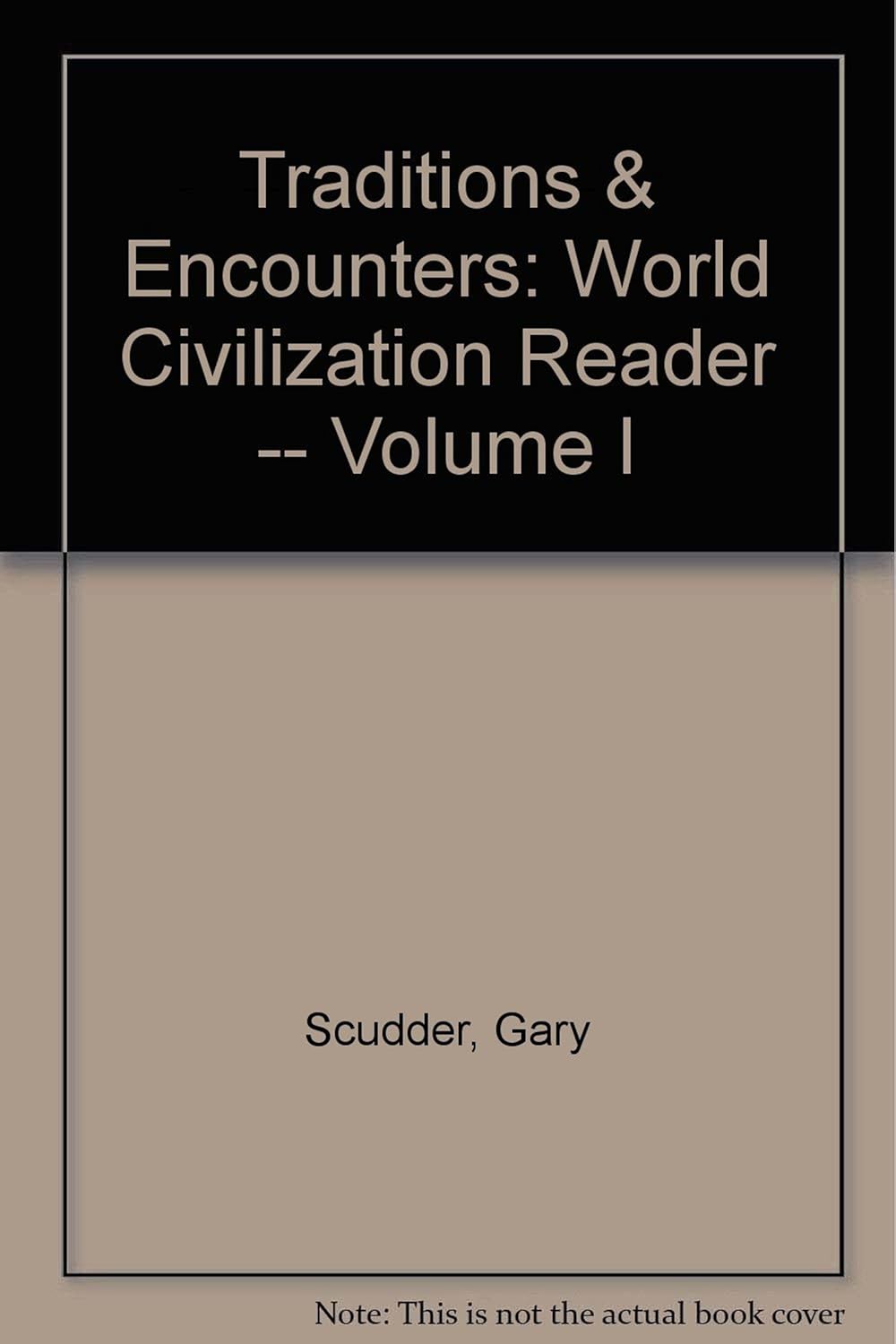 Amazon.com: TRADITIONS & ENCOUNTERS: World Civilization Reader - Volume ...