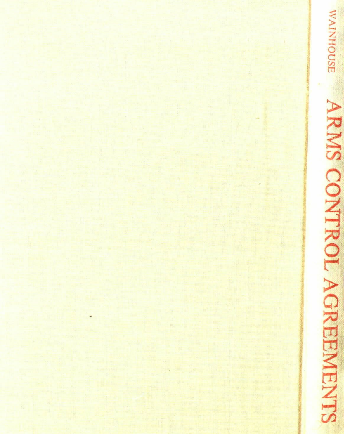 Arms Control Agreements: Designs for Verification and Organization ...