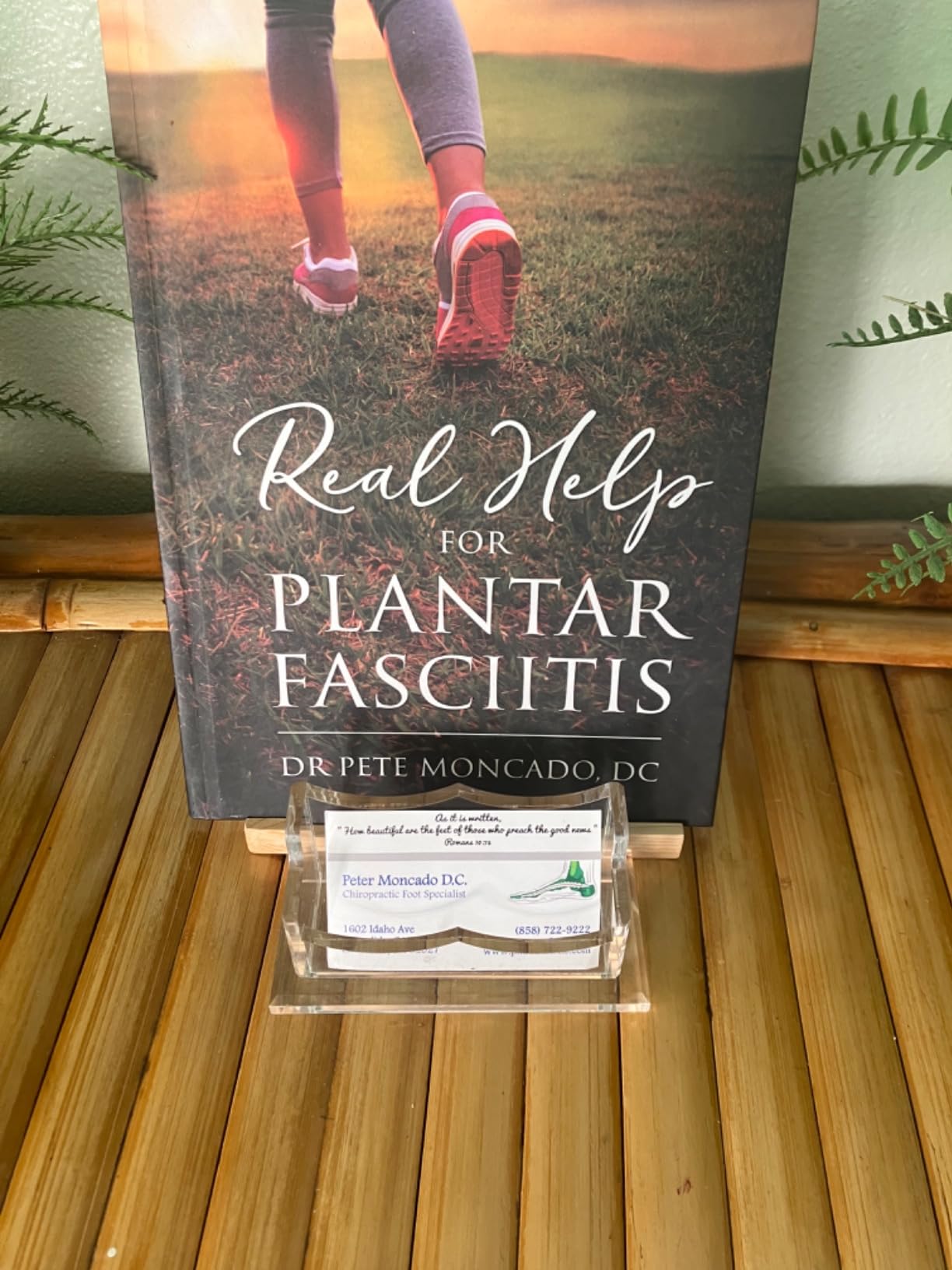 Real Help For Plantar Fasciitis: Moncado DC, Dr Pete: 9781977231178 ...