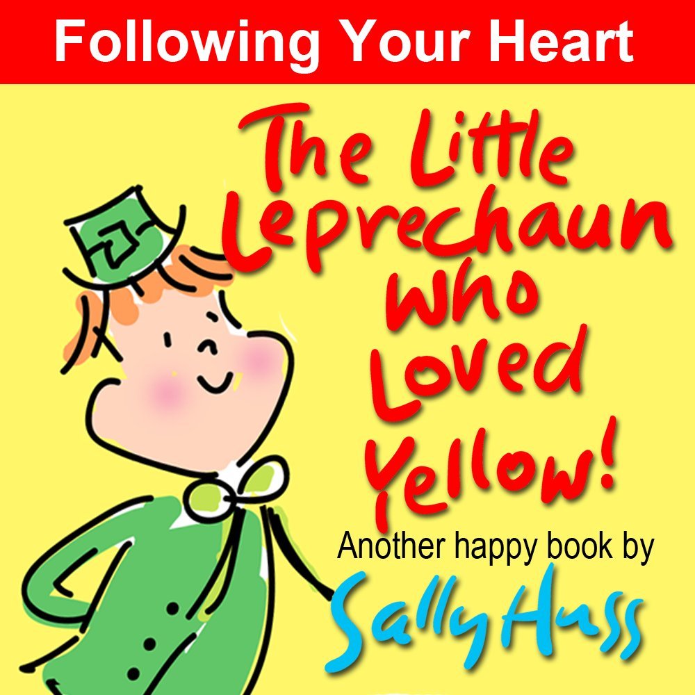 The Little Leprechaun Who Loved Yellow! (Absolutely Delightful Bedtime ...