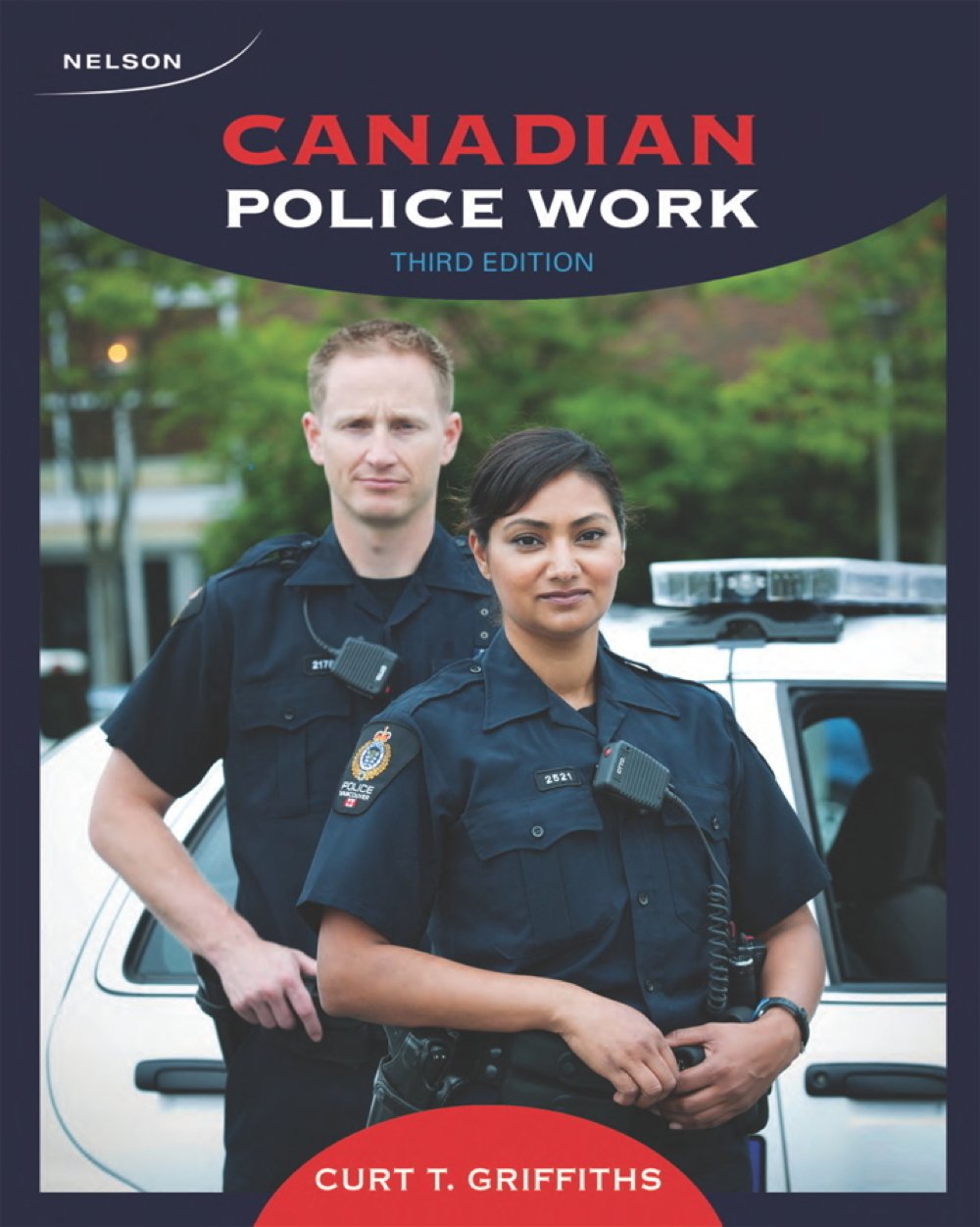 Canadian Police Work: curt-griffiths: 9780176506582: Amazon.com: Books