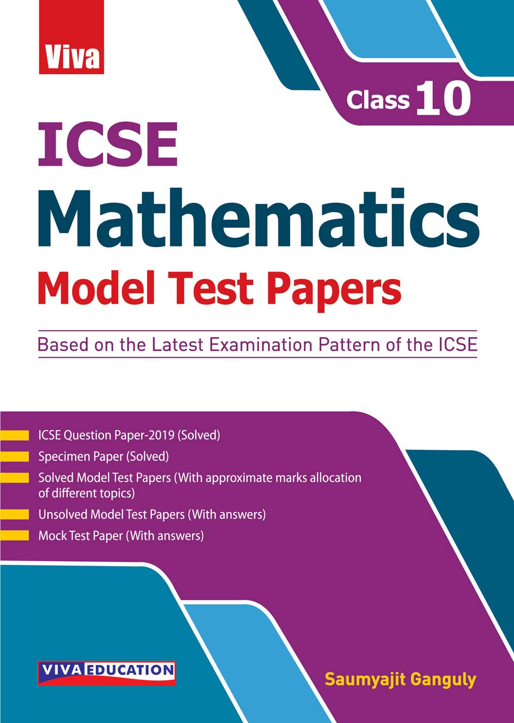 ICSE Model Test Papers, 2020 Ed. for Mathematics, Class X : Saumyajit ...