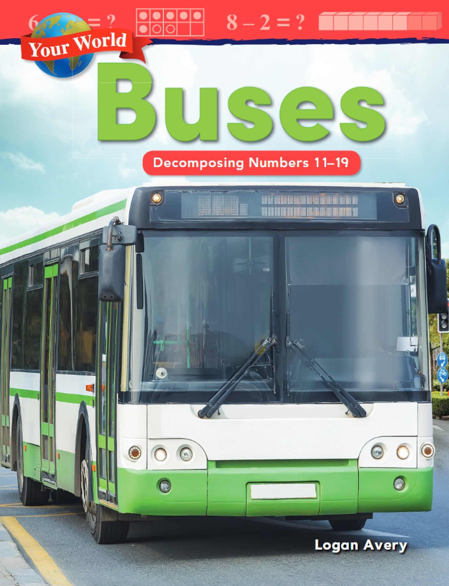 Amazon.com: Your World: Buses: Decomposing Numbers 11-19 (Mathematics ...