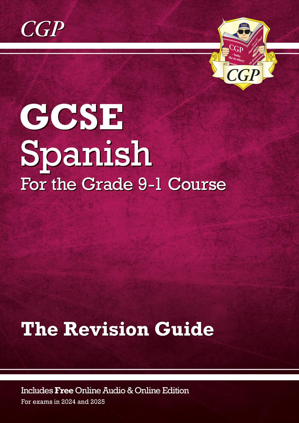 GCSE Spanish Revision Guide: with Online Edition & Audio (For exams in ...