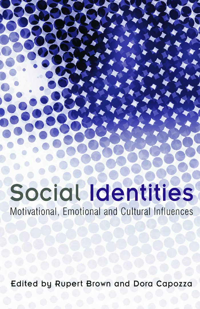 Social Identities: Motivational, Emotional, Cultural Influences: Amazon ...