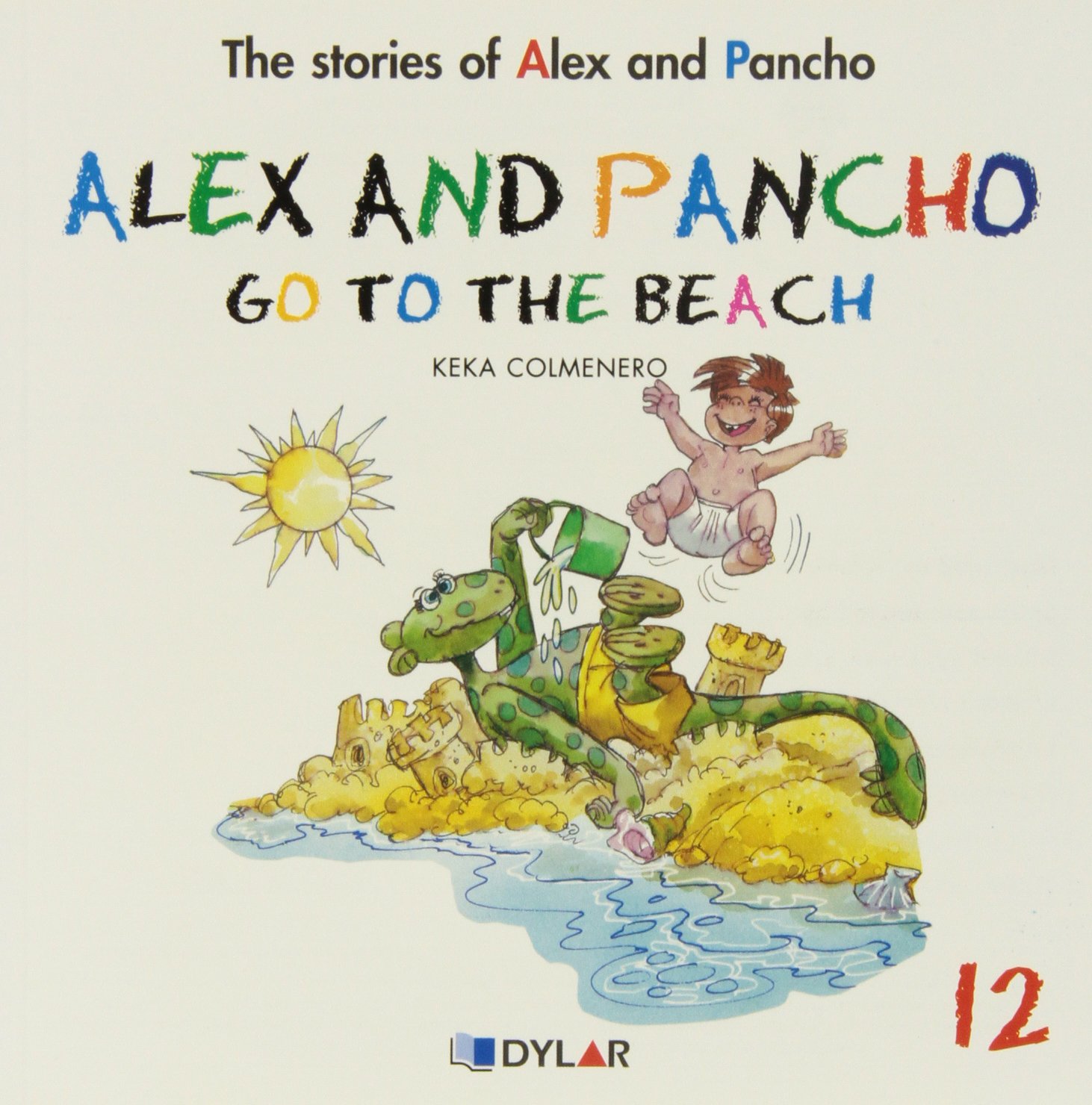 ALEX AND PANCHO GO TO THE BEACH - STORY 12: Keka Colmenero, Studio10 C ...