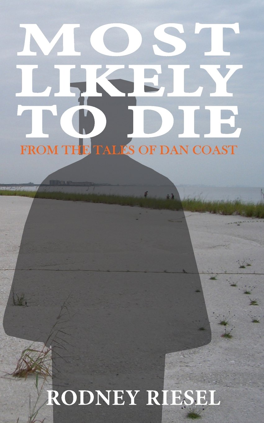 Amazon.com: Most Likely To Die (From the Tales of Dan Coast ...