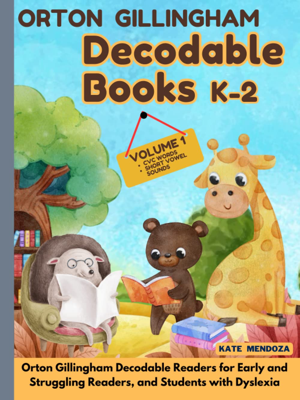 Decodable Books Kindergarten, First and Second Grade: Orton Gillingham ...