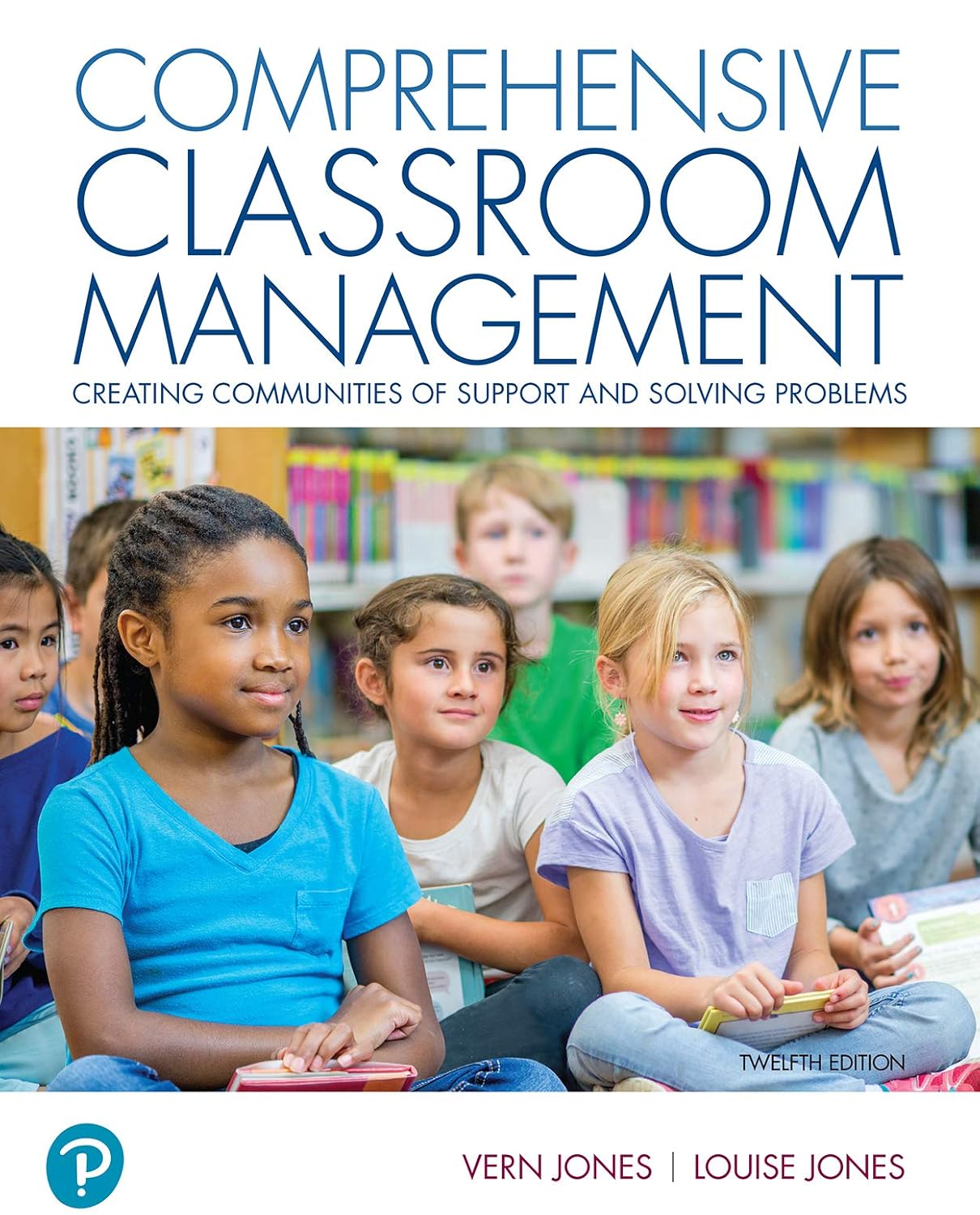 Amazon.com: Comprehensive Classroom Management: Creating Communities of ...