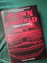 Clown in a Cornfield: Cesare, Adam: 9780062854599: Amazon.com: Books